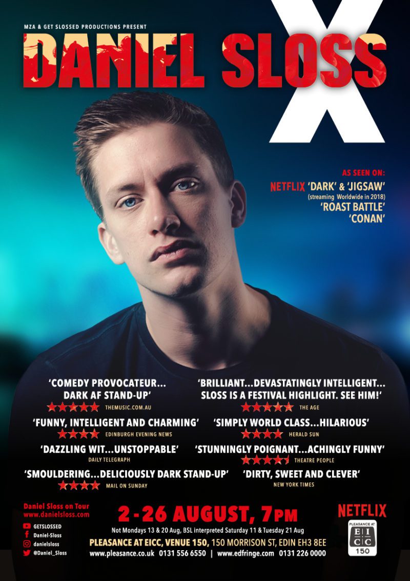 2018 Edinburgh Fringe ‘DANIEL SLOSS: X’ gets 5 star reviews - Daniel Sloss
